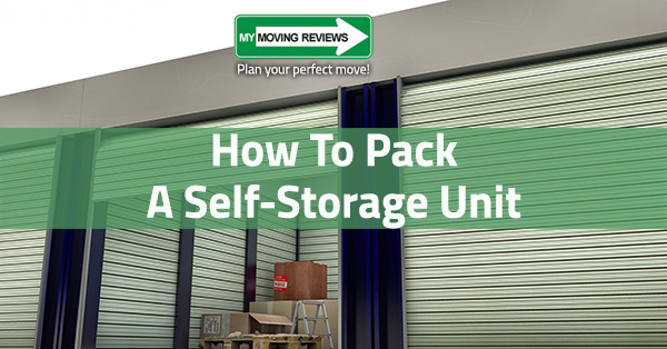 How To Pack A Self-Storage Unit