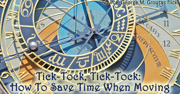 Tick-Tock, Tick-Tock: How To Save Time When Moving