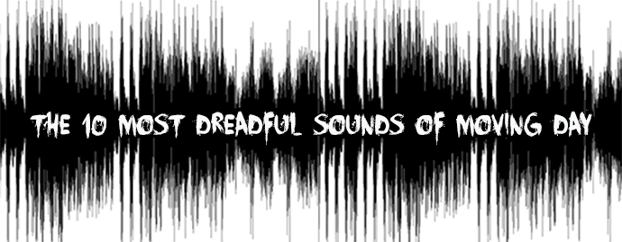 Silent Screams: The 10 Most Dreadful Sounds of Moving Day - MoveAdvisor